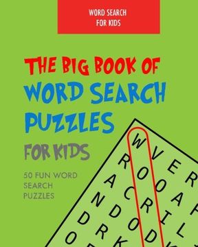 Libro Word Search for Kids: The Big Book of Word Search Puzzles for ...