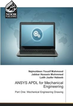 Libro ANSYS APDL for Mechanical Engineering: Part One: Mechanical Engineering Drawing De ...
