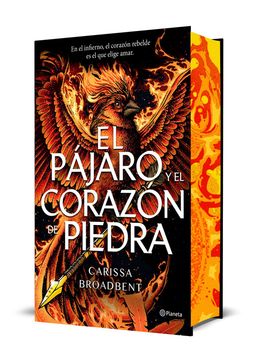 Libro El pájaro y el corazón de piedra (Edición Deluxe) De Carissa ...
