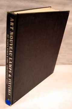 Libro Art Nouveau Lamps & Fixures De James Hinks & Son - Buscalibre
