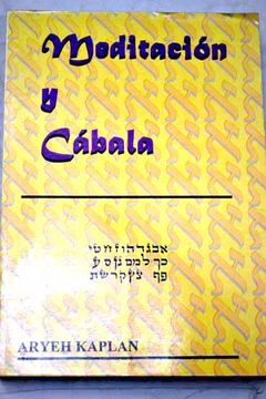 Libro Meditación Y Cábala: Conteniendo Extractos Relevantes De Los ...