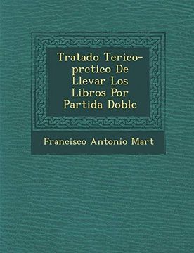Libro Tratado Terico-Prctico de Llevar los Libros por Partida Doble De ...