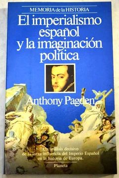Libro El Imperialismo Español Y La Imaginación Política: Estudios Sobre ...