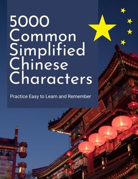 Libro 5000 Common Simplified Chinese Characters Practice Easy to Learn ...