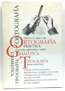 Libro Prontuario de Ortografía, Gramática y Tipografía De Palacios ...