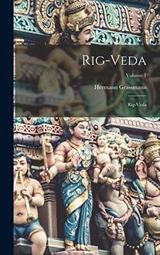 Libro Rig-Veda: Rig-Veda; Volume 1 (en Alemán) De Hermann Grassmann ...