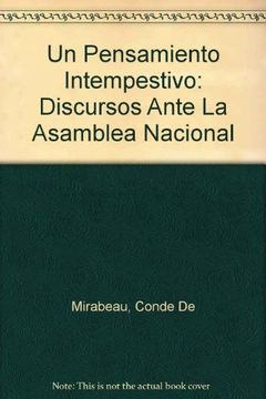 Libro Un Pensamiento Intempestivo Discursos en la Asamblea Nacional De ...