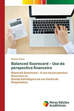 Libro Balanced Scorecard – uso da Perspectiva Financeira: Balanced ...
