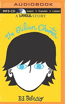 Libro The Julian Chapter: A Wonder Story De R.J. Palacio - Buscalibre