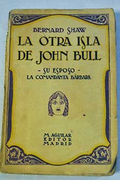 Libro La Otra Isla De John Bull; Su Esposo; La Comandanta Bárbara De ...