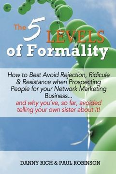 Libro The 5 Levels of Formality:: How to Best Avoid Rejection, Ridicule ...