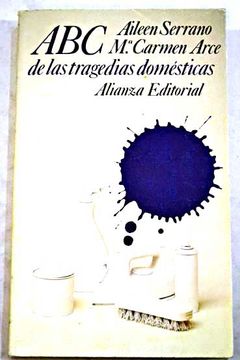 Comprar ABC de las tragedias domésticas De Serrano, Aileen - Buscalibre