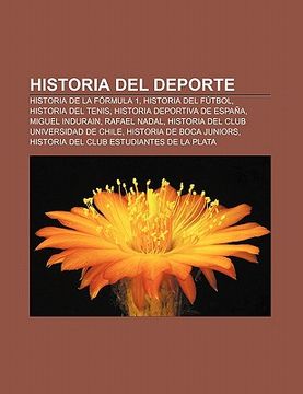 Libro historia del deporte: historia de la f rmula 1, historia del f tbol, historia del tenis ...