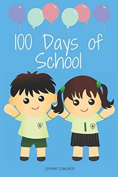 Libro 100 Days of School Not: One Hundred Days of School Not for ...