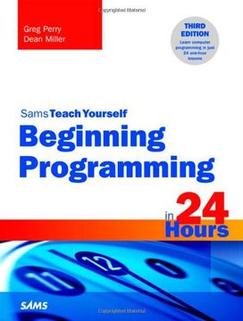 Libro Beginning Programming in 24 Hours, Sams Teach Yourself De Greg ...