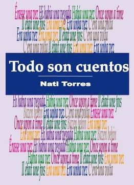 Libro Todos son Cuentos (Colección Literatura) De Nati Torres - Buscalibre