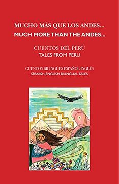 Libro Mucho más que los Andes / Much more than the Andes: Cuentos del ...