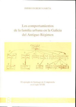Libro Los Comportamientos De La Familia Urbana En La Galicia Del ...