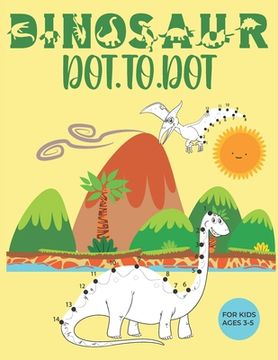 Libro Dinosaur Dot to Dot for Kids Ages 3-5: A Fun Dinosaur Activity ...