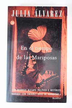 Libro En el tiempo de las mariposas, Álvarez, Julia, ISBN 52586226 ...