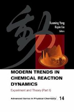 Comprar modern trends in chemical reaction dynamics: experiment and ...