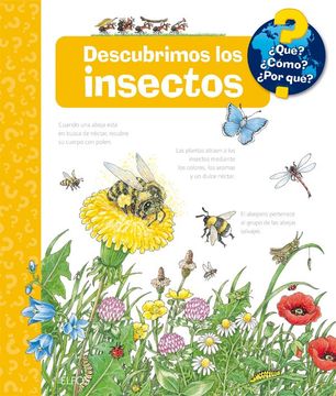Libro Descubrimos los insectos ¿Qué? ¿Cómo? ¿Por qué? De Angela ...