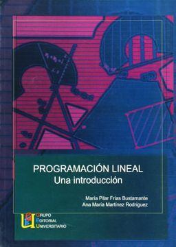 Libro programación lineal. una introducción De maría pilar frías ...