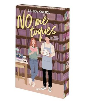 Libro No me Toques De Laura Kneidl - Buscalibre Estados Unidos