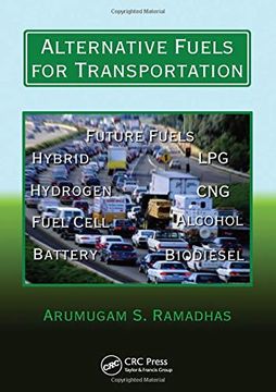 Libro Alternative Fuels for Transportation (Mechanical and Aerospace Engineering Series) (en ...