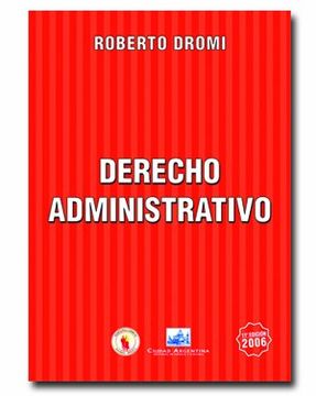 Libro Derecho Administrativo De Roberto Dromi - Buscalibre Colombia