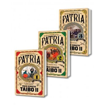 Libro Estuche: Patria 3 Volumenes. De Paco Ignacio Taibo Ii - Buscalibre