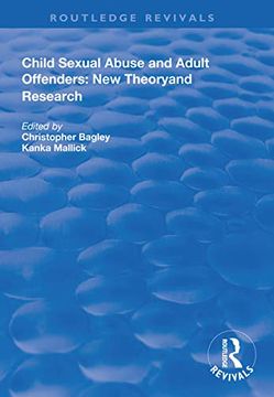Libro Child Sexual Abuse and Adult Offenders: New Theory and Research ...