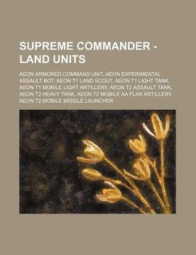 Libro supreme commander - land units: aeon armored command unit, aeon ...