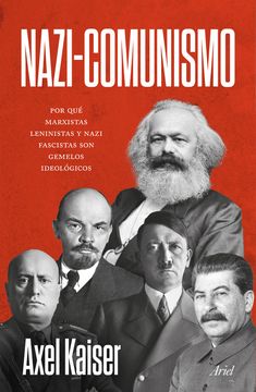 Libro Nazi-Comunismo De Axel Kaiser - Buscalibre Chile