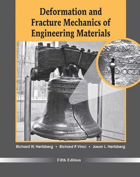 Libro Deformation And Fracture Mechanics Of Engineering Materials, 5Th Edition De Richard P ...