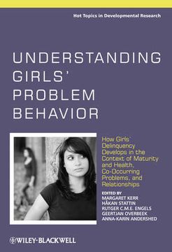 Libro Understanding Girls` Problem Behavior: How Girls` Delinquency ...