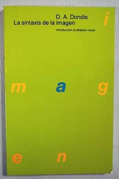 Libro La sintaxis de la imagen. Introducción al alfabeto visual De ...