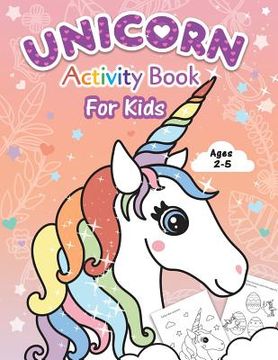 Libro Unicorn Activity Book for Kids: Beginner to Tracing Lines, Shapes ...
