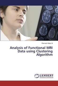 Comprar Analysis of Functional MRI Data using Clustering Algorithm De Ramesh Babu N - Buscalibre