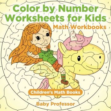 Libro Color by Number Worksheets for Kids - Math Workbooks | Children's ...