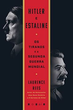 Libro Hitler e Estaline: Os Tiranos e a Segunda Guerra Mundial (en ...