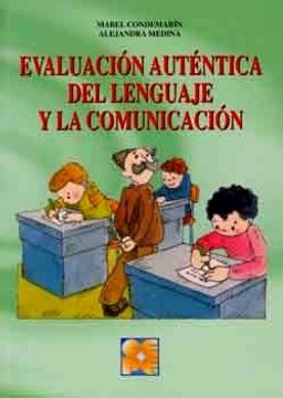 Libro Evaluacion Autentica Del Lenguaje Y La Comunicacion De Condemarin ...