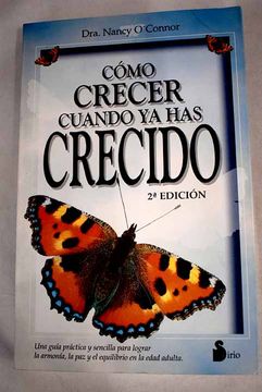 Libro Cómo crecer cuando ya has crecido: una guía práctica y sencilla ...