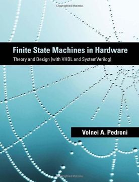 Libro Finite State Machines In Hardware: Theory And Design (with Vhdl And Systemverilog) (en ...