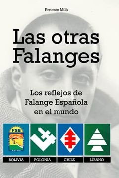 Libro Las otras Falanges: Los reflejos de la Falange Española en el ...