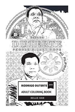 Libro Rodrigo Duterte Adult Coloring Book: The Philippines President ...
