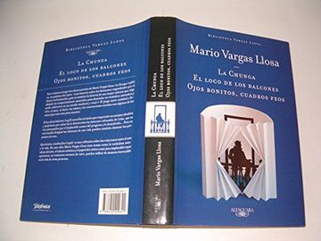 Libro La Chunga; El Loco de los Balcones; Ojos Bonitos, Cuadros Feos De Mario Vargas Llosa ...