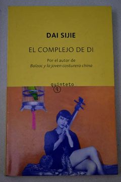 Libro El Complejo De Di, Sijie Dai, ISBN 32389438. Comprar en Buscalibre