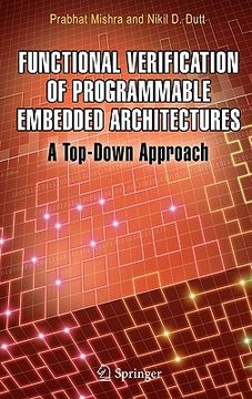 Libro functional verification of programmable embedded architectures: a top-down approach (en ...