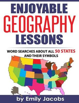 Libro Enjoyable Geography Lessons: Word Searches About All 50 States ...